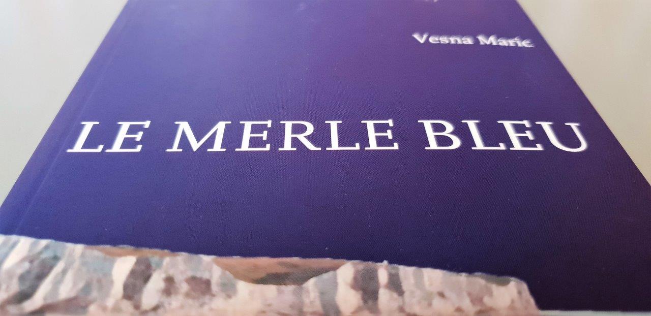 Le Merle bleu Vesna Maric - Carnets de Week-Ends